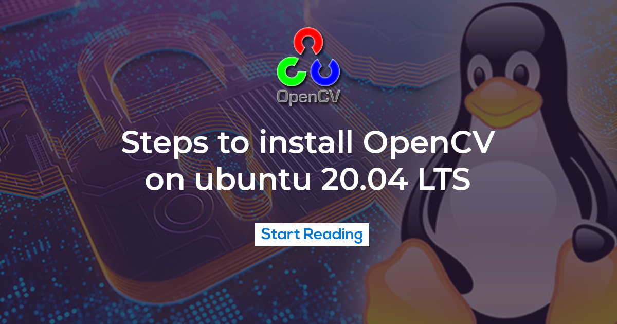 Steps To Setup Opencv On Ubuntu 2004